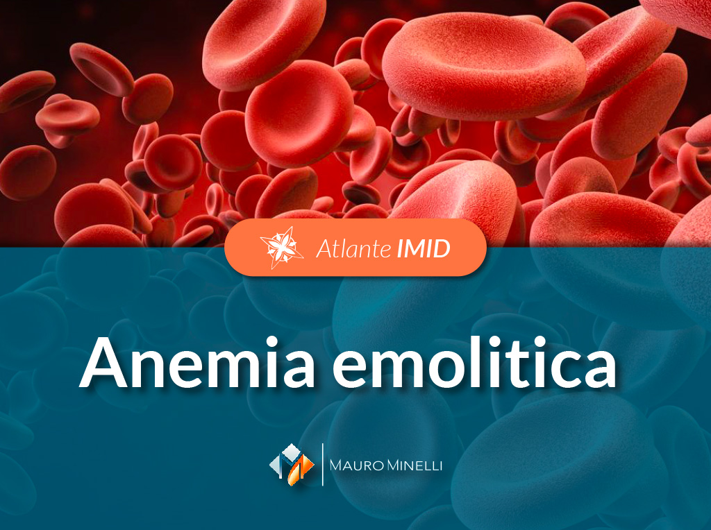 L'Anemia Emolitica: che cos'è, quali sono i sintomi e come si cura